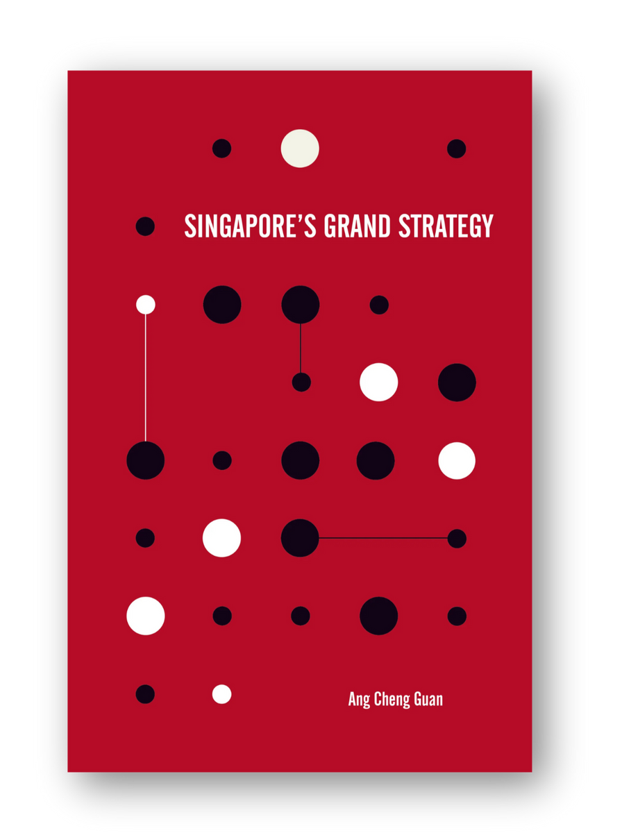 Singapore Grand Strategy – Bukuku Press