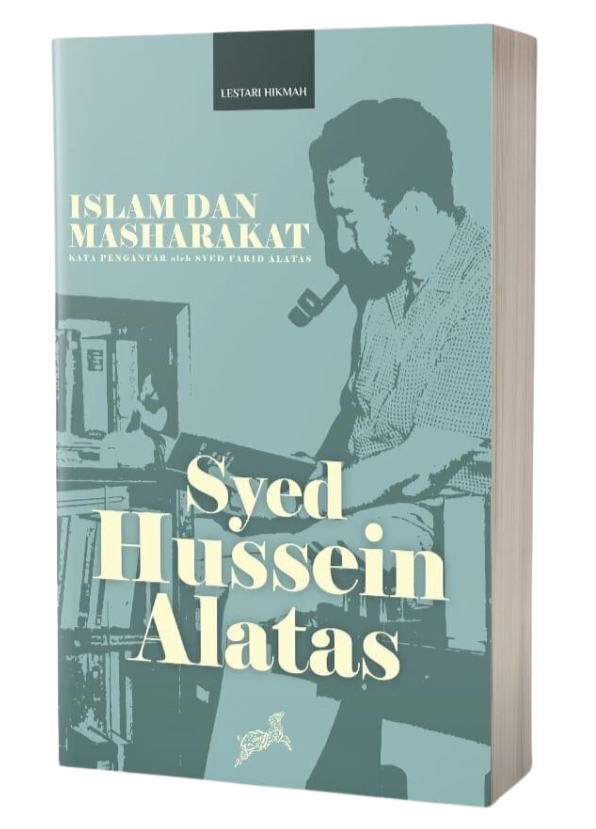 Islam dan Masharakat (Syed Hussein Alatas) – Bukuku Press