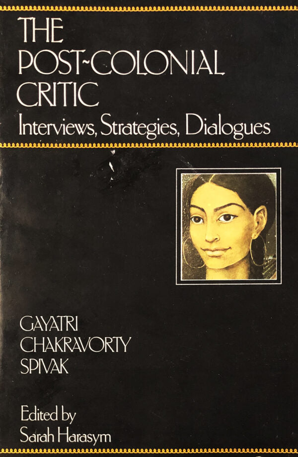 The Post-Colonial Critic: Interviews, Strategies, Dialogues – Bukuku Press