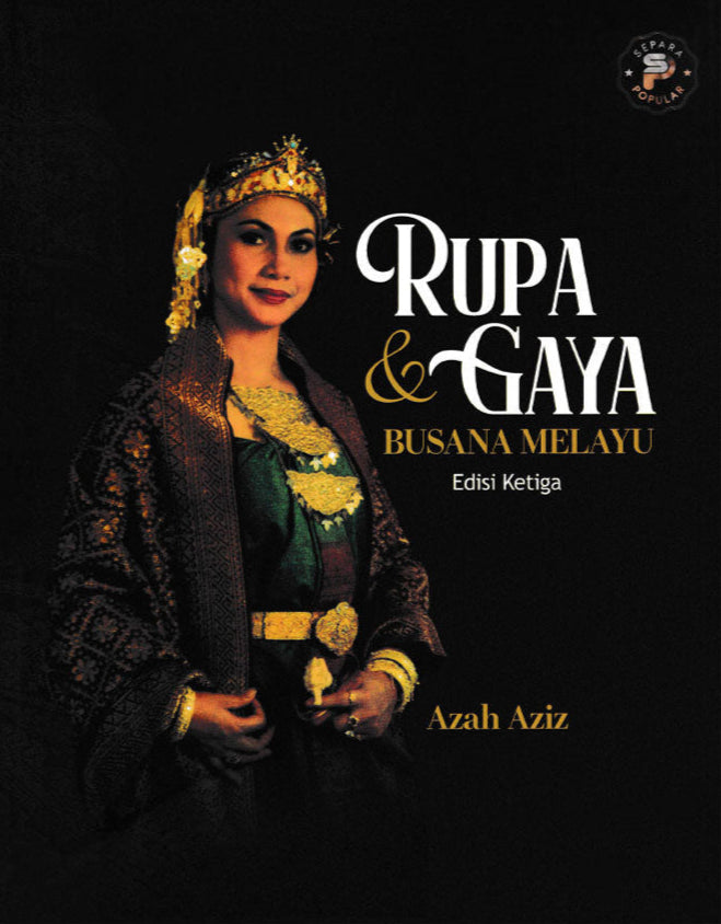 Rupa dan Gaya: Busana Melayu – Bukuku Press