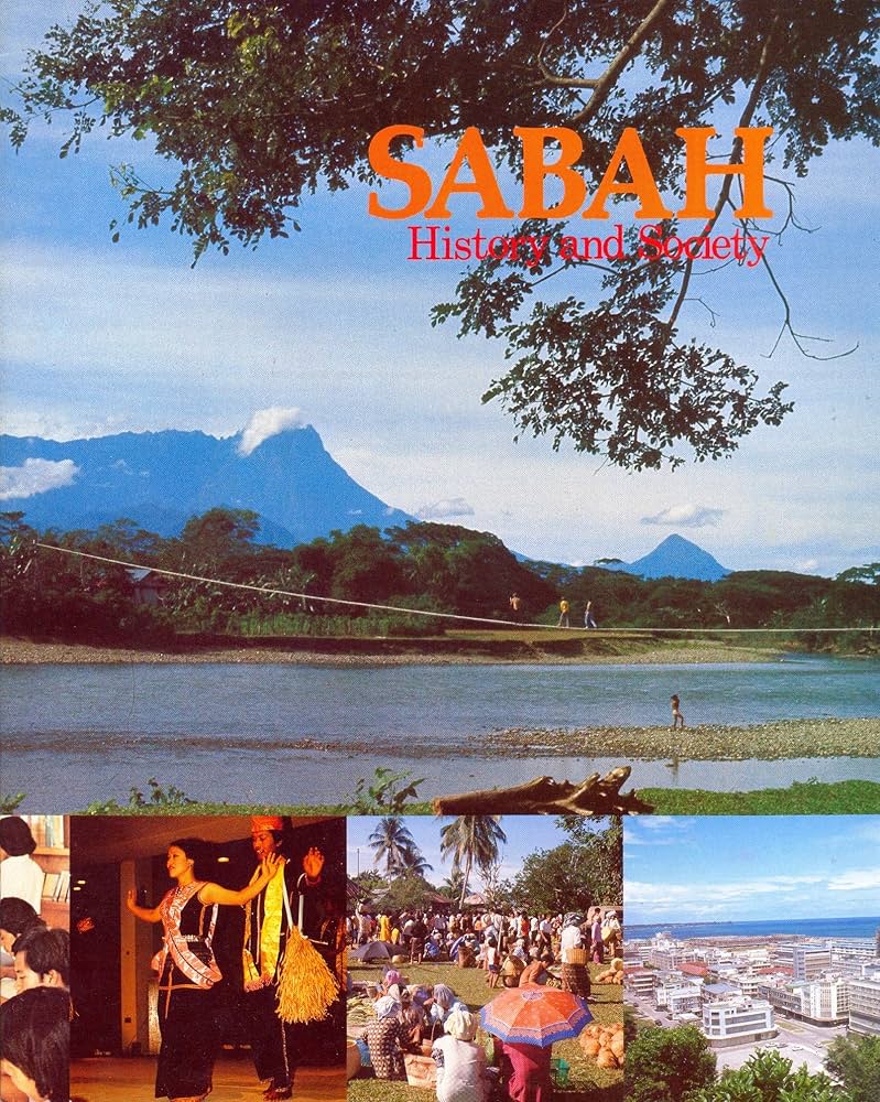 Sabah: History and Society (Compiled by Khoo Kay Kim) – Bukuku Press