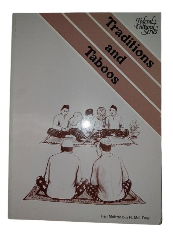 Tradition and Taboos in Malay Society – Bukuku Press