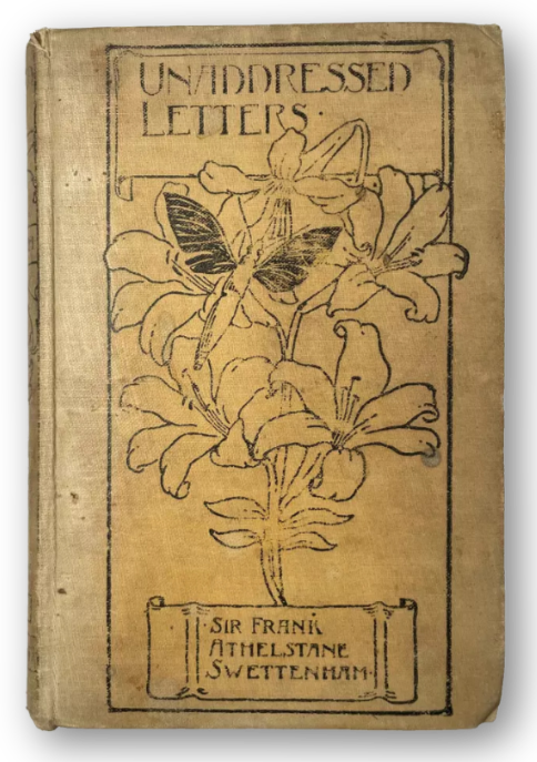 Unaddressed Letters by Sir Frank Swettenham (1915) – Bukuku Press