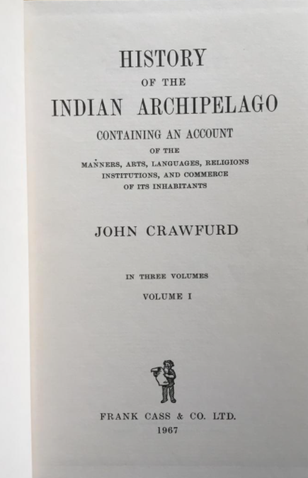 History of The Indian Archipelago by John Crawfurd (3-vol) – Bukuku Press