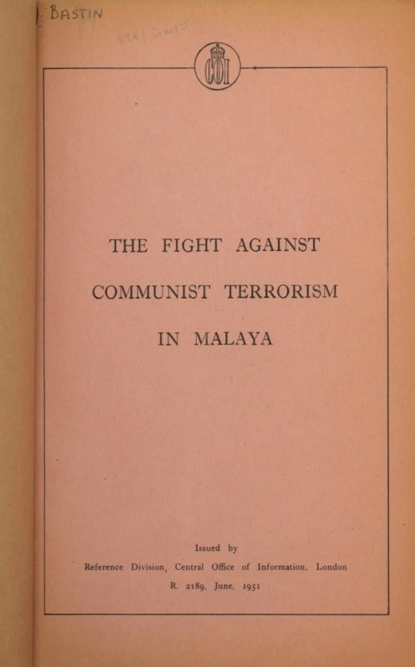 Official Report The Fight Against Communist Terrorism in Malaya ...