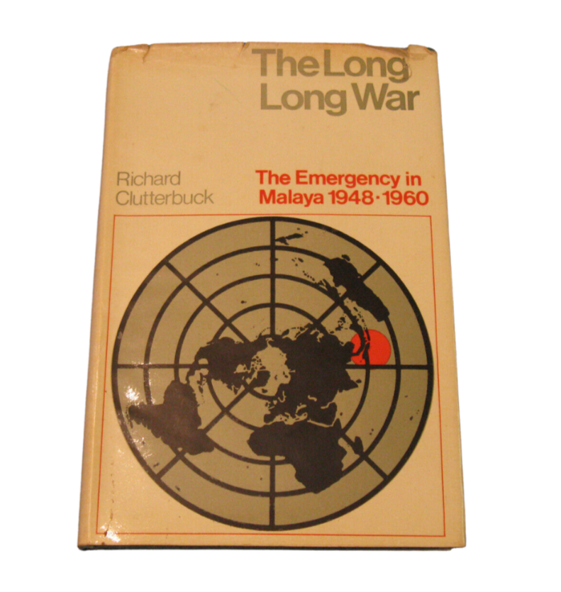 The Long Long War: Emergency in Malaya, 1948-1960 – Bukuku Press
